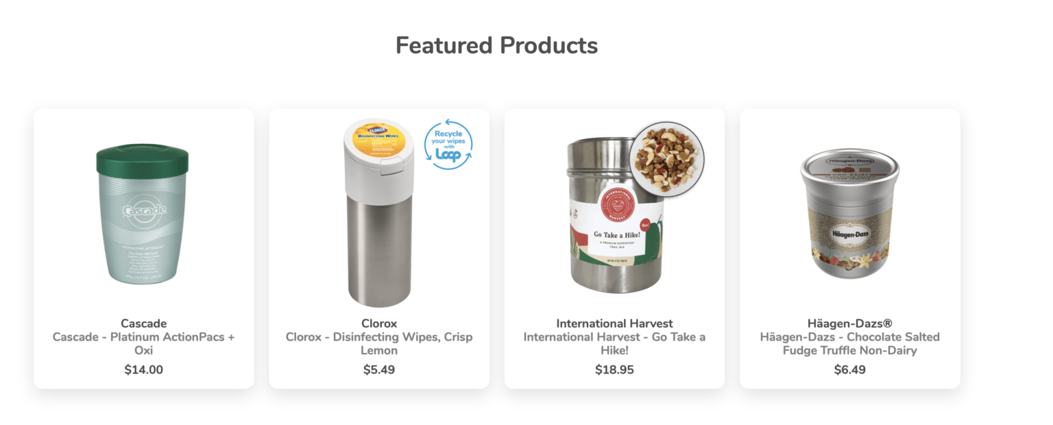Loop is Revolutionizing Food Packaging for Major Brands - SolidSmack
